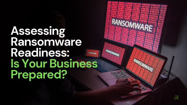Assessing Ransomware Readiness: Is Your Business Prepared? - AI MSP