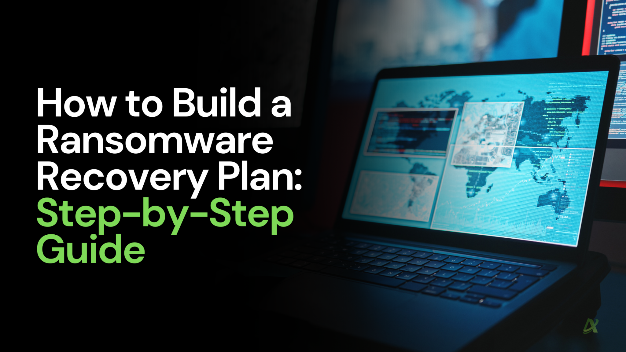 How to Build a Ransomware Recovery Plan: Step-by-Step Guide - AI MSP